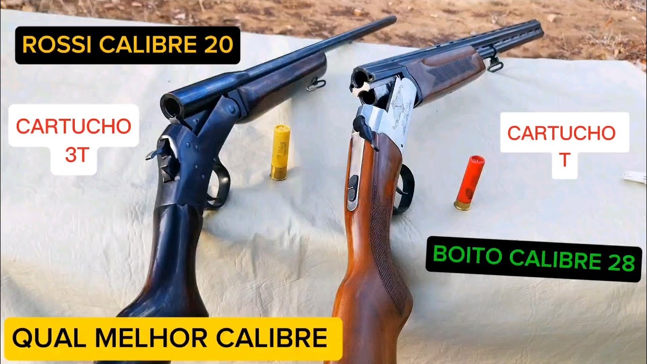 Espingarda Rossi Calibre 20 vs Boito Calibre 28 Qual Melhor Calibre ...