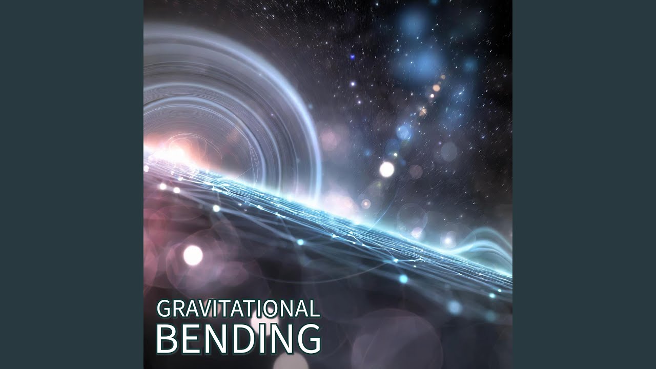 gravitational bending - YouTube