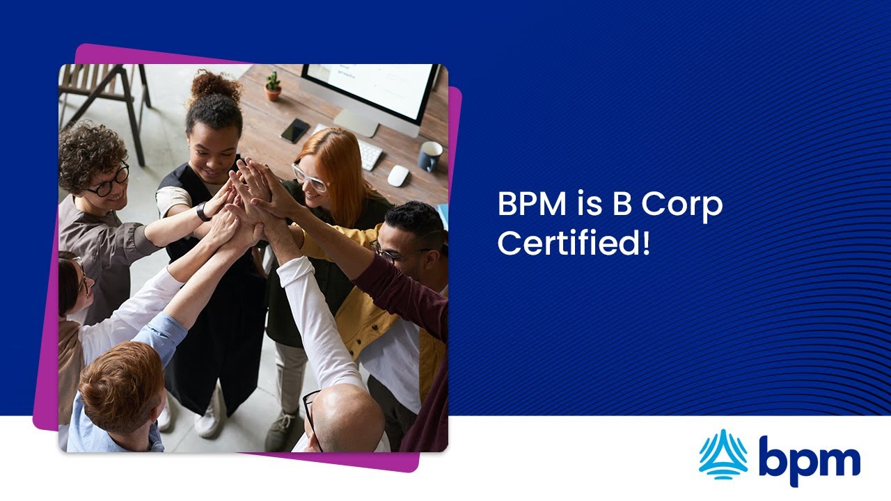 BPM Is B Corp Certified! - YouTube