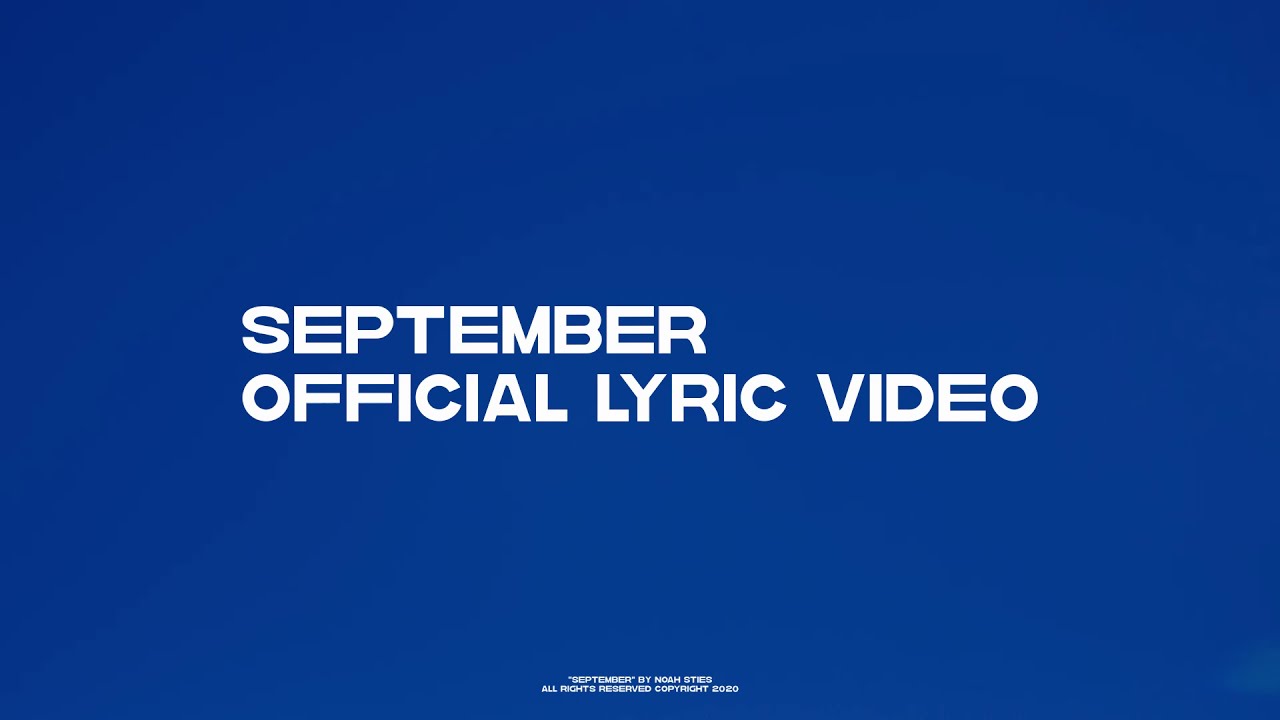 Noah Sties - September (Official Lyric Video) - YouTube