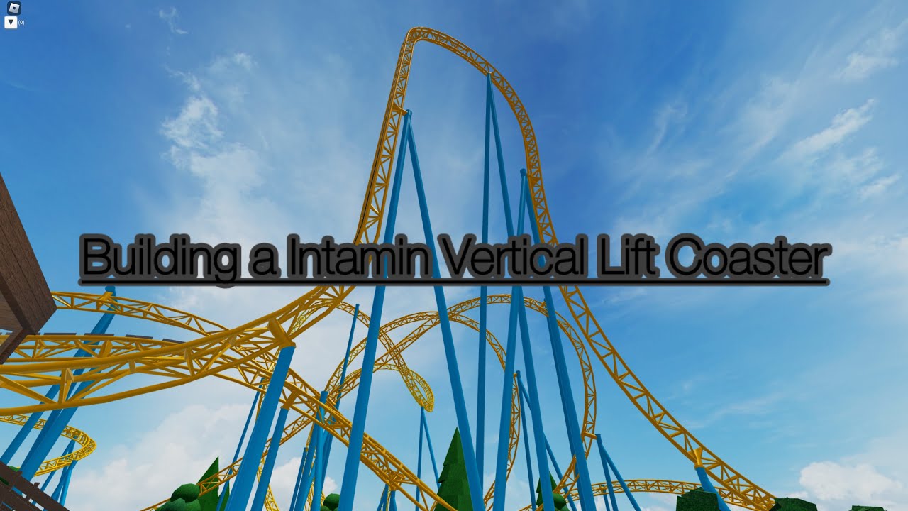Creating A Intamin Vertical Lift Coaster - YouTube