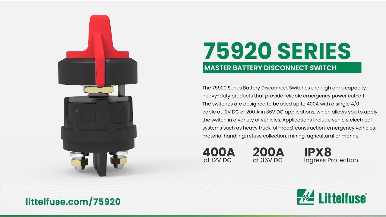 Littelfuse 75920 Series: 36V Battery Master Disconnect Switch - YouTube