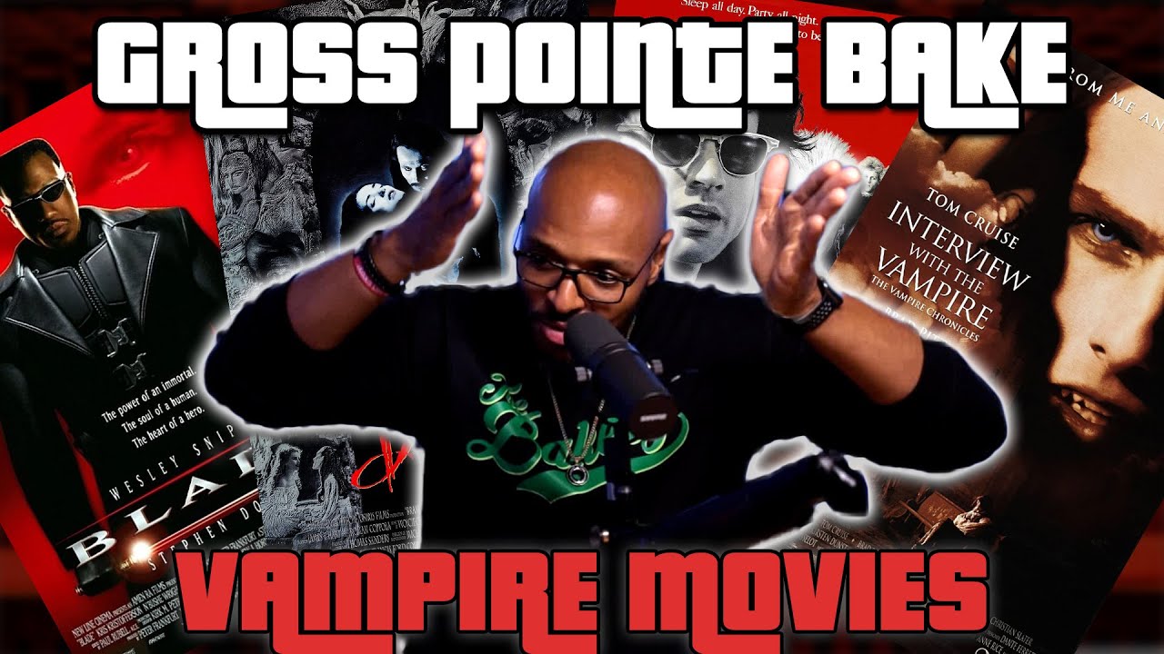 Top 10 Grossing Vampire Movies | Gross Pointe Bake - YouTube