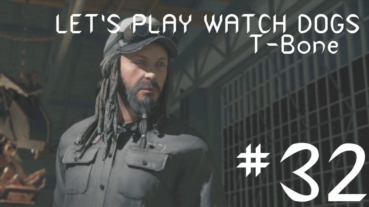 [LET'S PLAY] Watch Dogs ep 32: T-Bone [FR][HD] - YouTube
