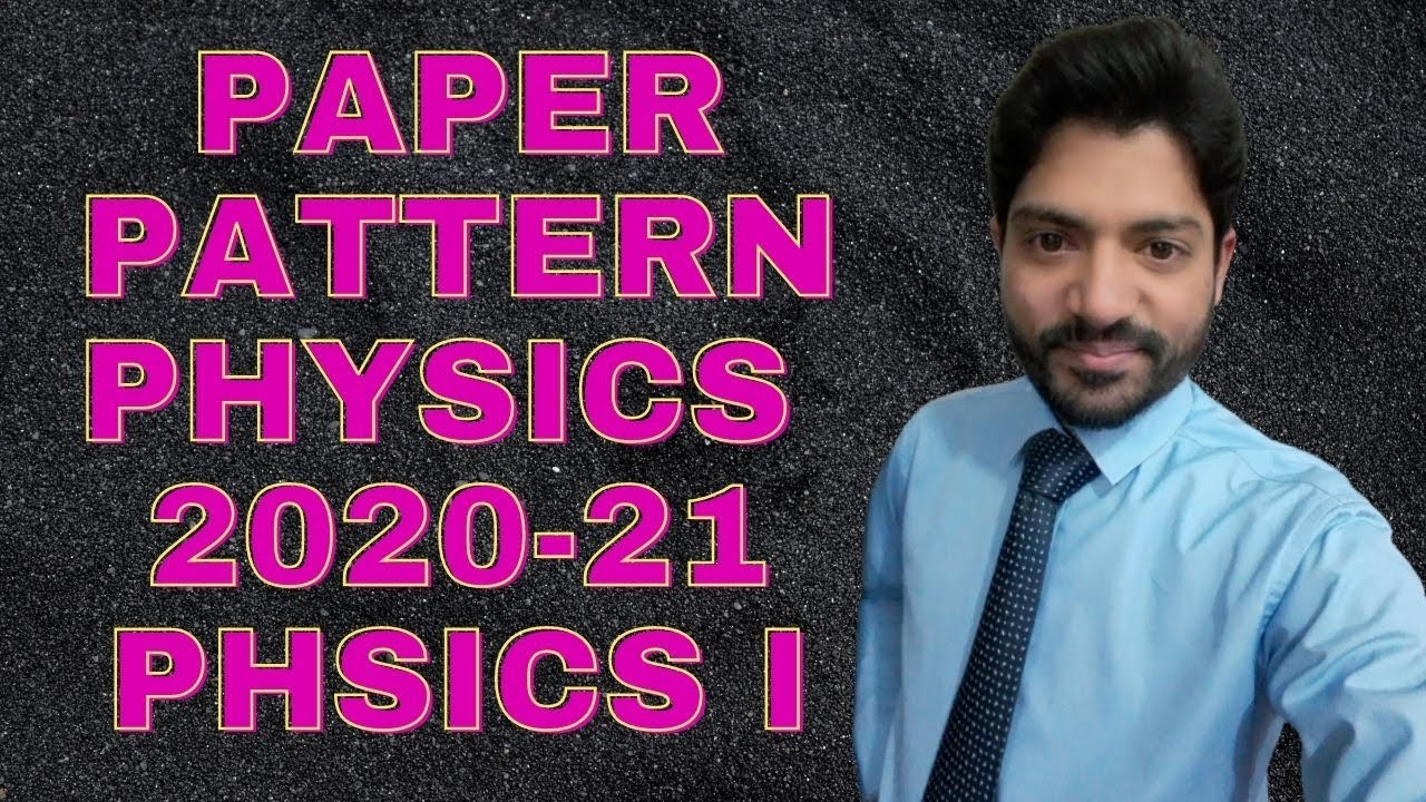 Paper Pattern 1st Year 2020-21 Physics I Federal Board , KPK Board 2020 ...