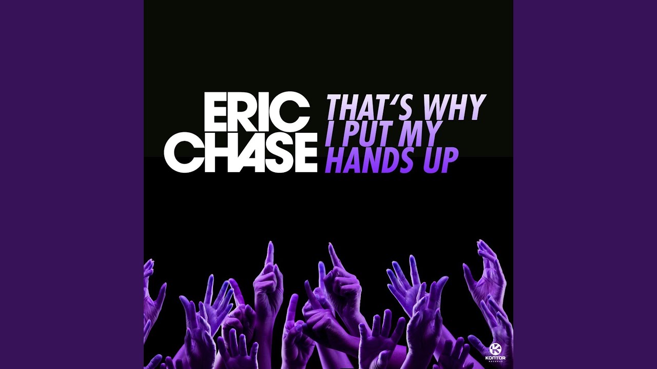 That's Why I Put My Hands Up (Original Mix) - YouTube
