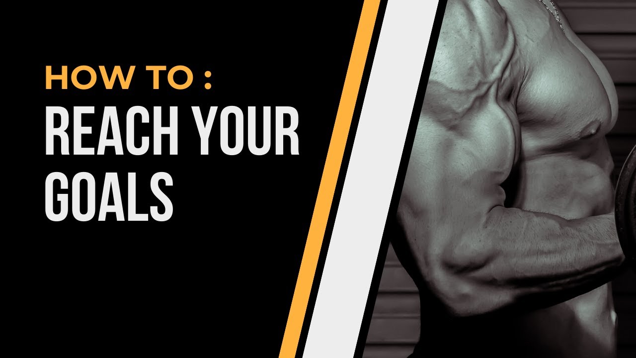 HOW TO REACH YOUR GOALS (Born to win) - YouTube