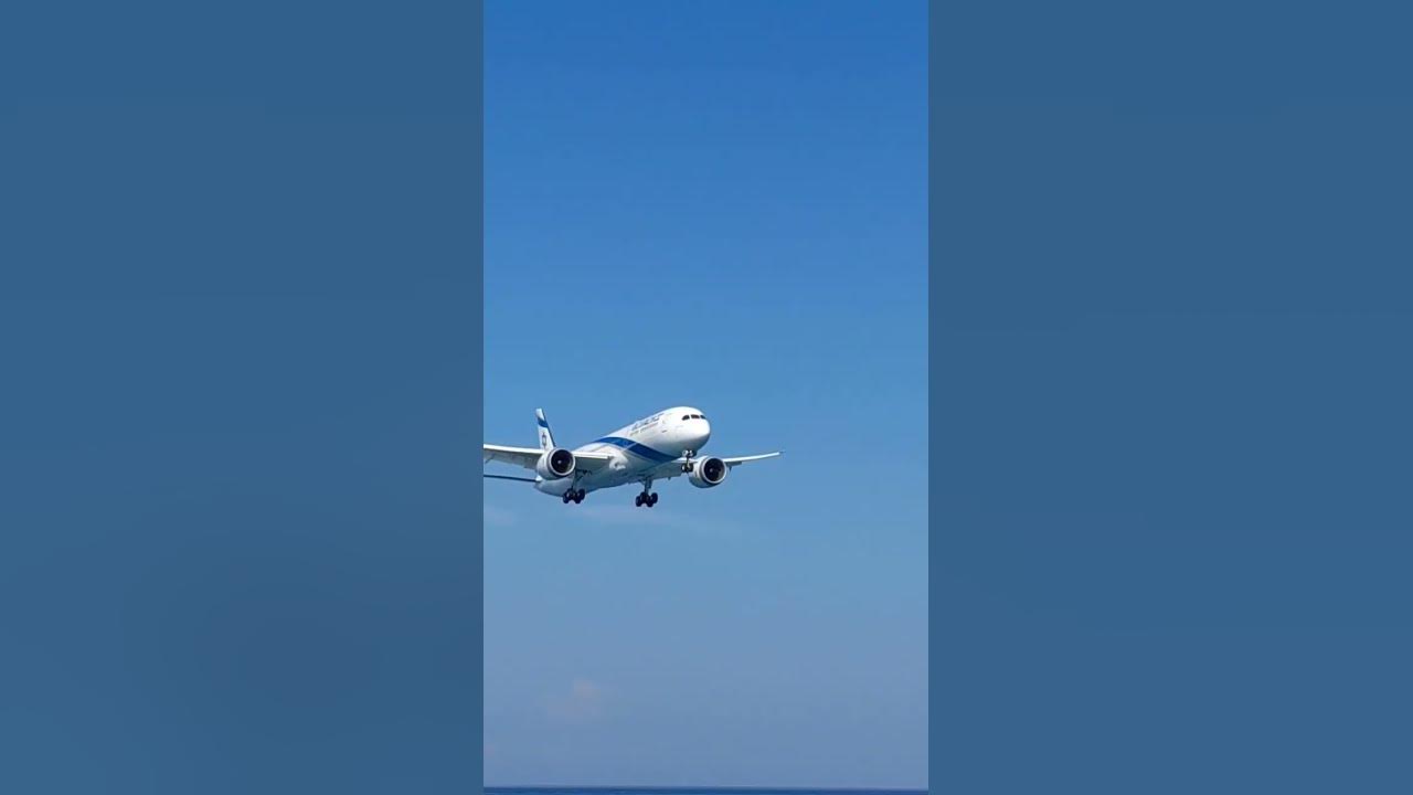 EL AL Boeing 787 Dreamliner arrival at Phuket International Airport #aviation #phuket - YouTube
