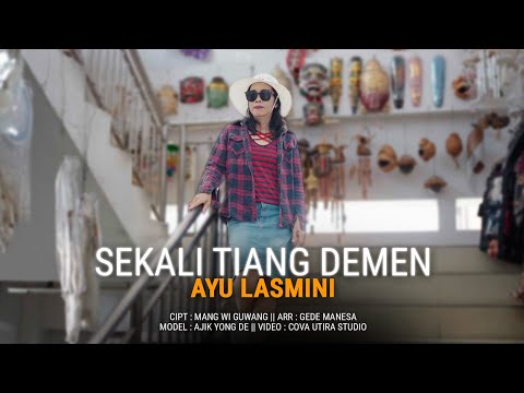 SEKALI TIANG DEMEN - AYU LASMINI (Official Musik Vidio)