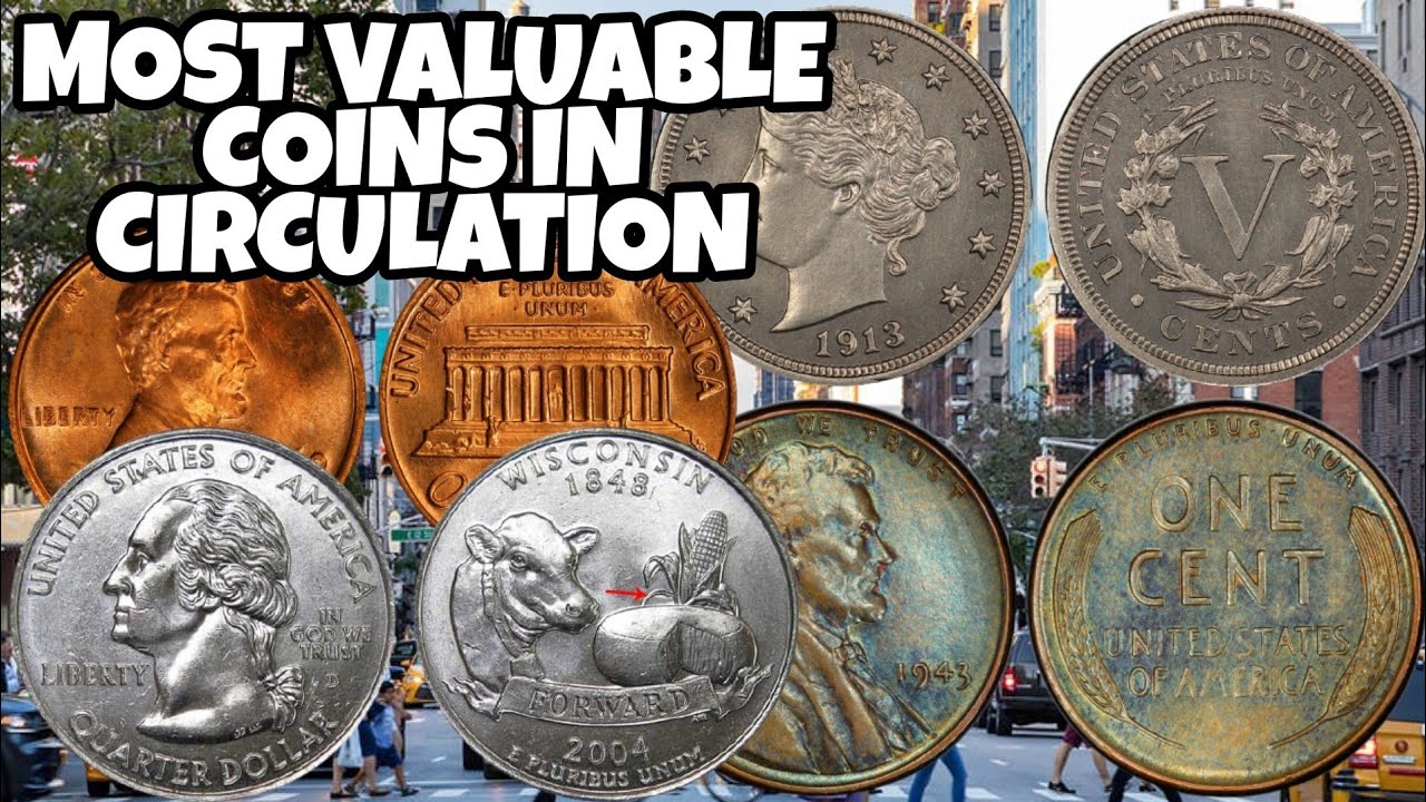 MOST VALUABLE COINS IN CIRCULATION - YouTube