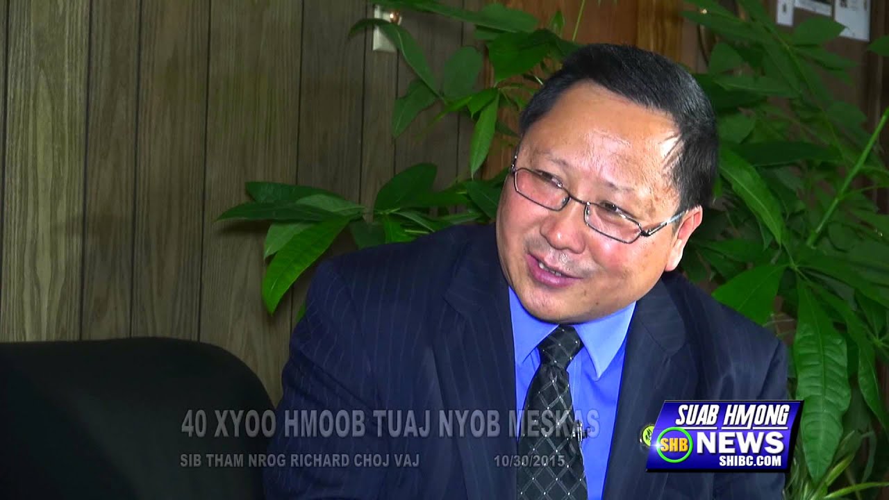 SUAB HMONG NEWS: Exclusive with Richard Chao Vang | 40th YEARS HMONG IN ...