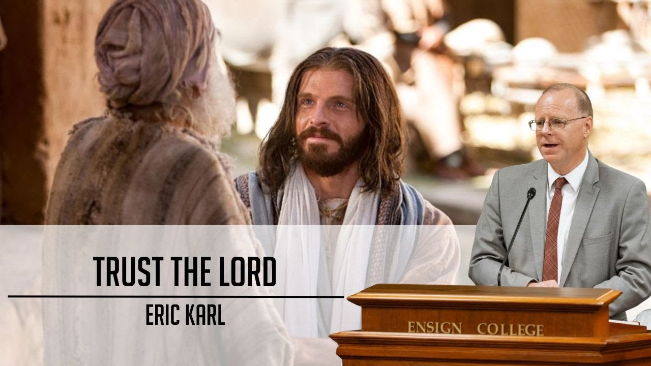 Trust The Lord by Eric Karl - YouTube
