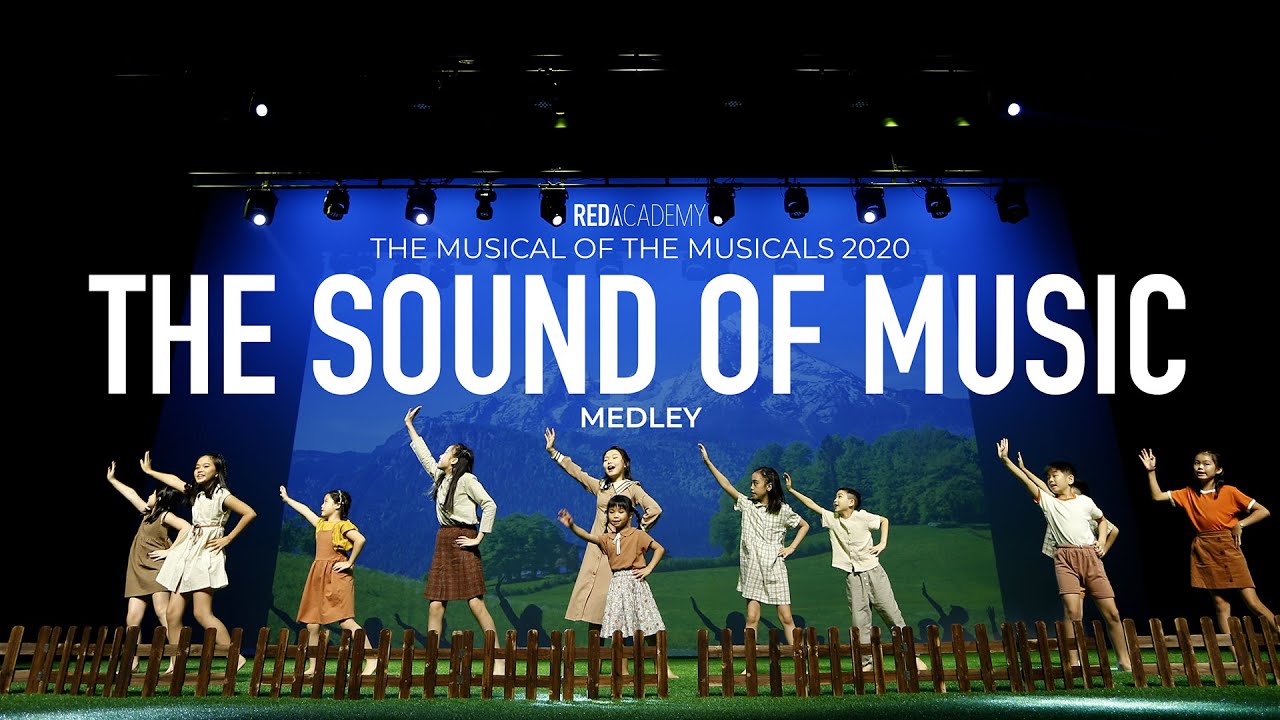 The Sound of Music (Medley) - The Musical of the Musicals 2020 ...