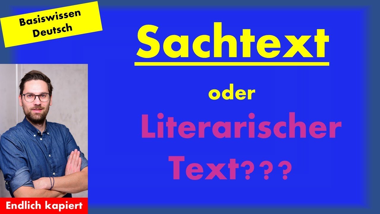 Sachtext und Literarischer Text | Textsorten im Deutschunterricht - YouTube