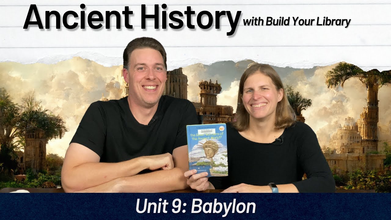 Ancient Civilizations Unit 9: Babylon (Build Your Library) - YouTube