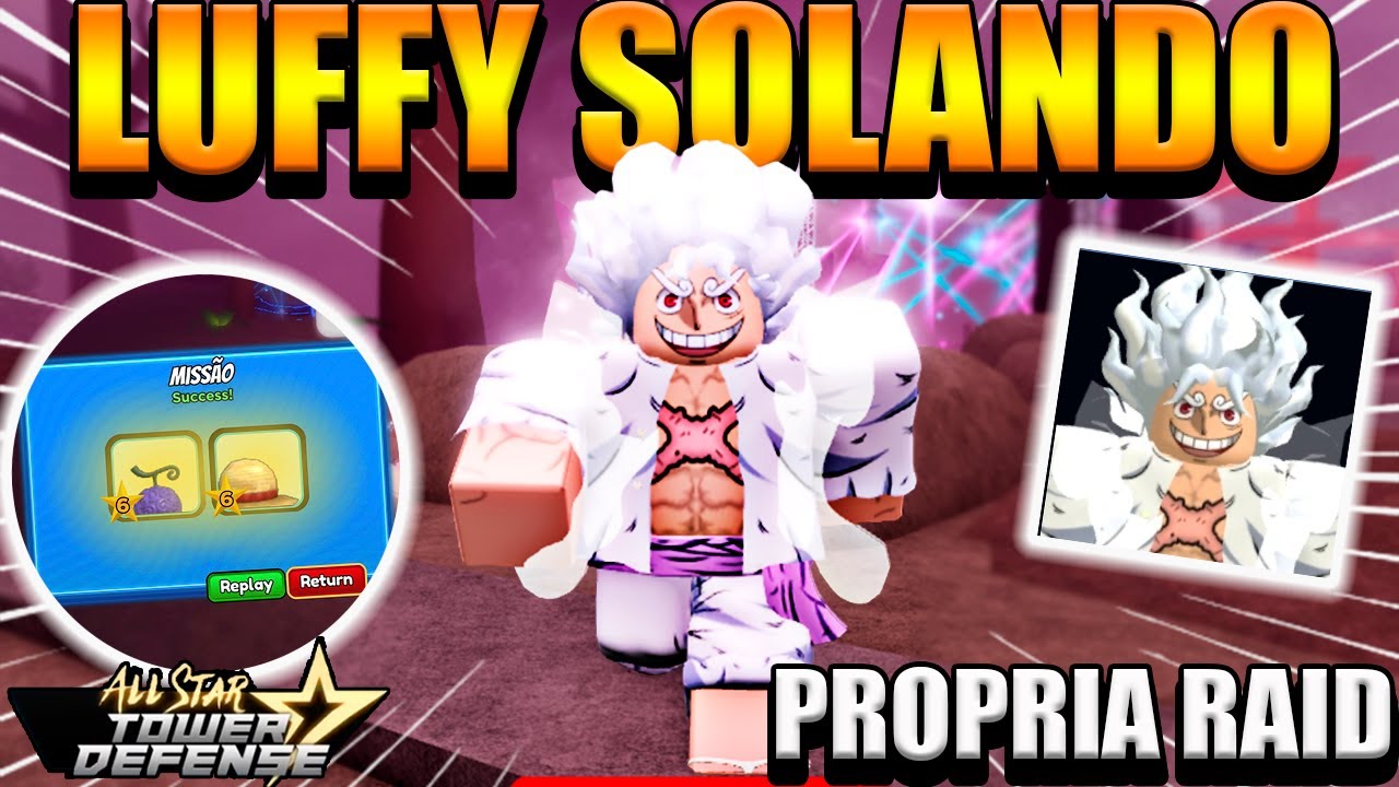 LUFFY 7 STAR NA RAID MYTHICAL FREEDOM ALL STAR TOWER DEFENSE - YouTube