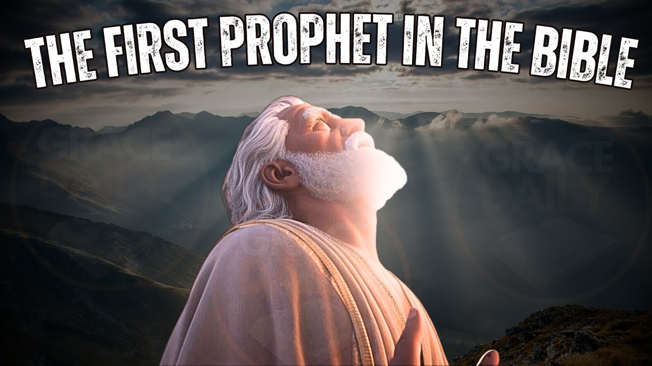 What you must know about the First Prophet in The Bible and What he did ...