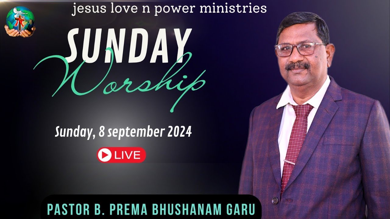 ##Message By Pas.BAKKI PREMA BHUSHANAM garu 8/9/2024 JESUS LOVE N POWER ...