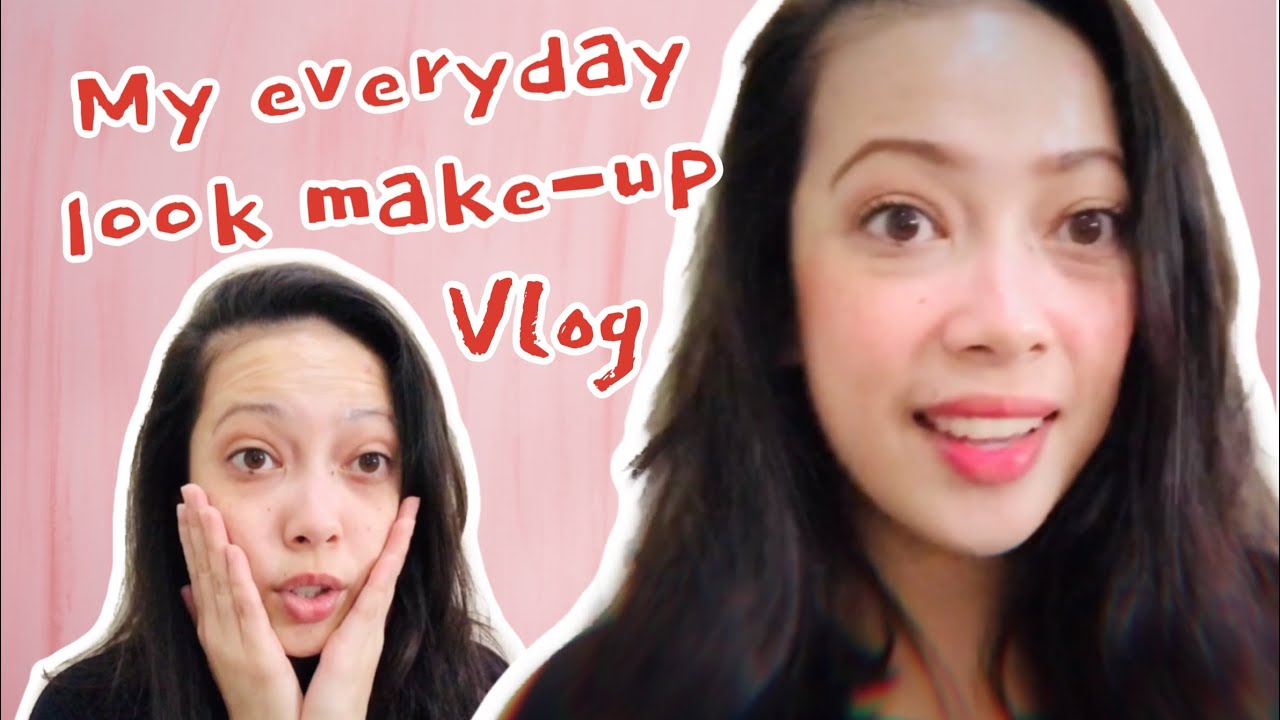 My Everyday Look Make-Up Vlog - YouTube