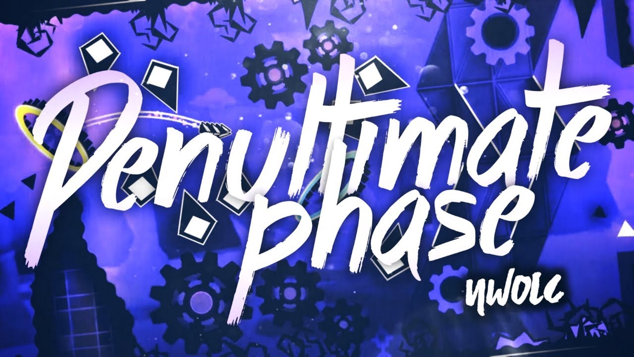 [GD 2.1] Penultimate Phase by Nwolc - YouTube