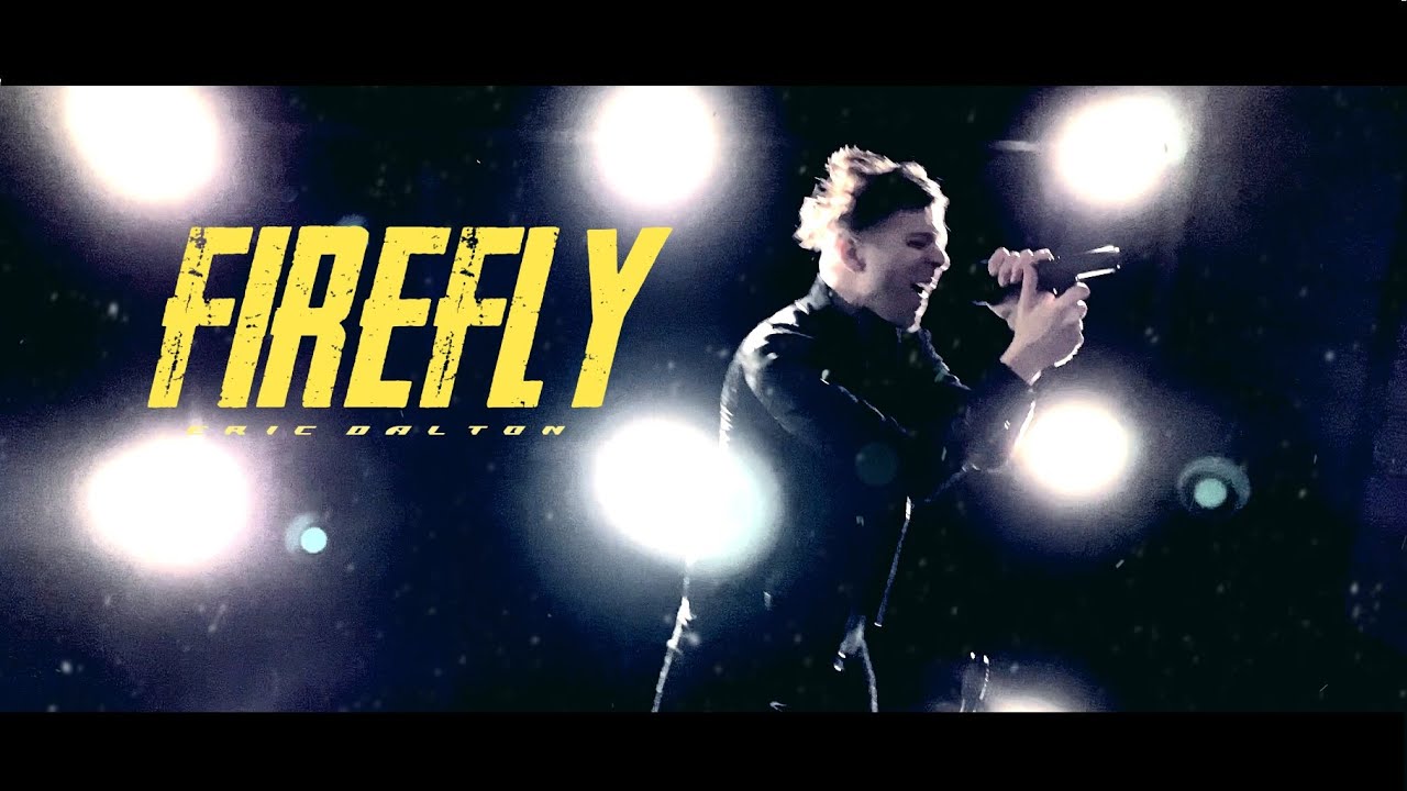 Eric Dalton - Firefly (Official Music Video) - YouTube
