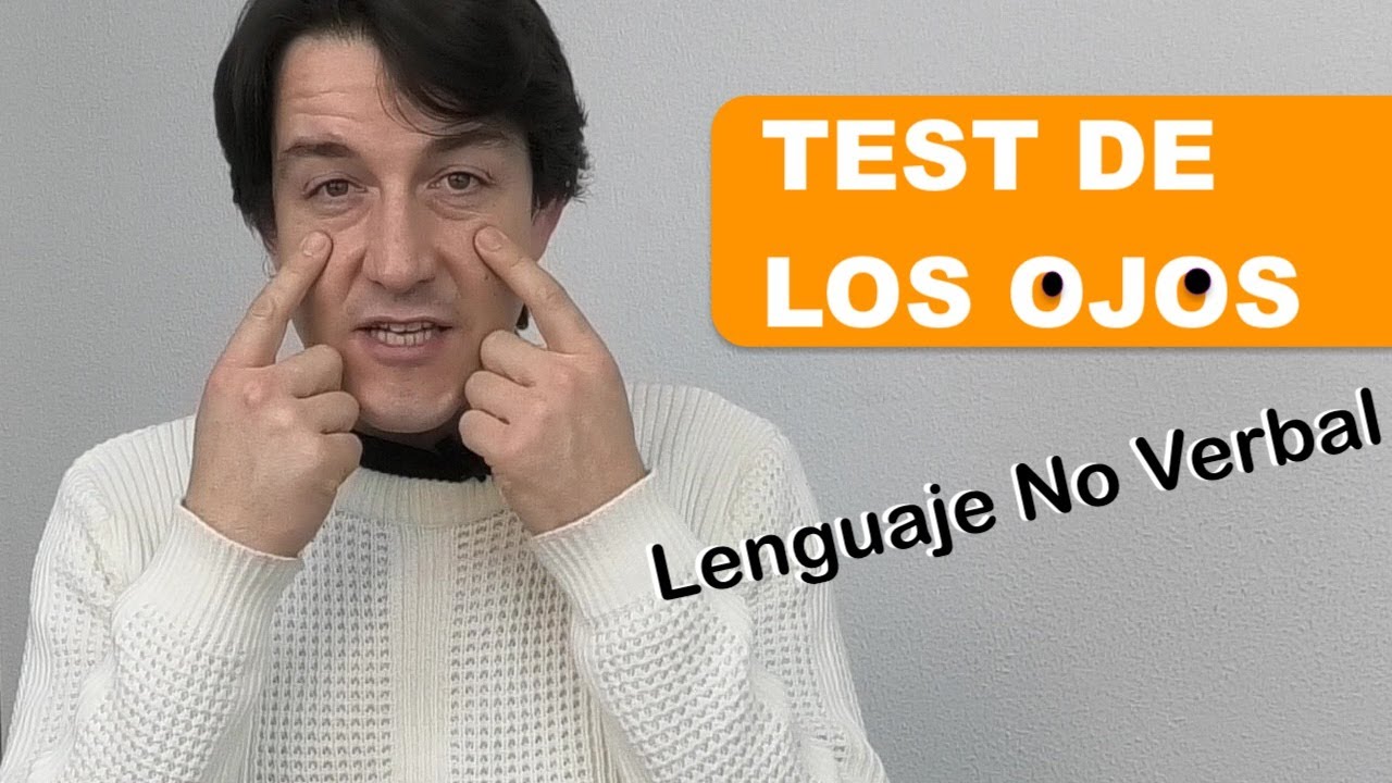 El Test De Los Ojos Evalúa El Lenguaje No Verbal Youtube