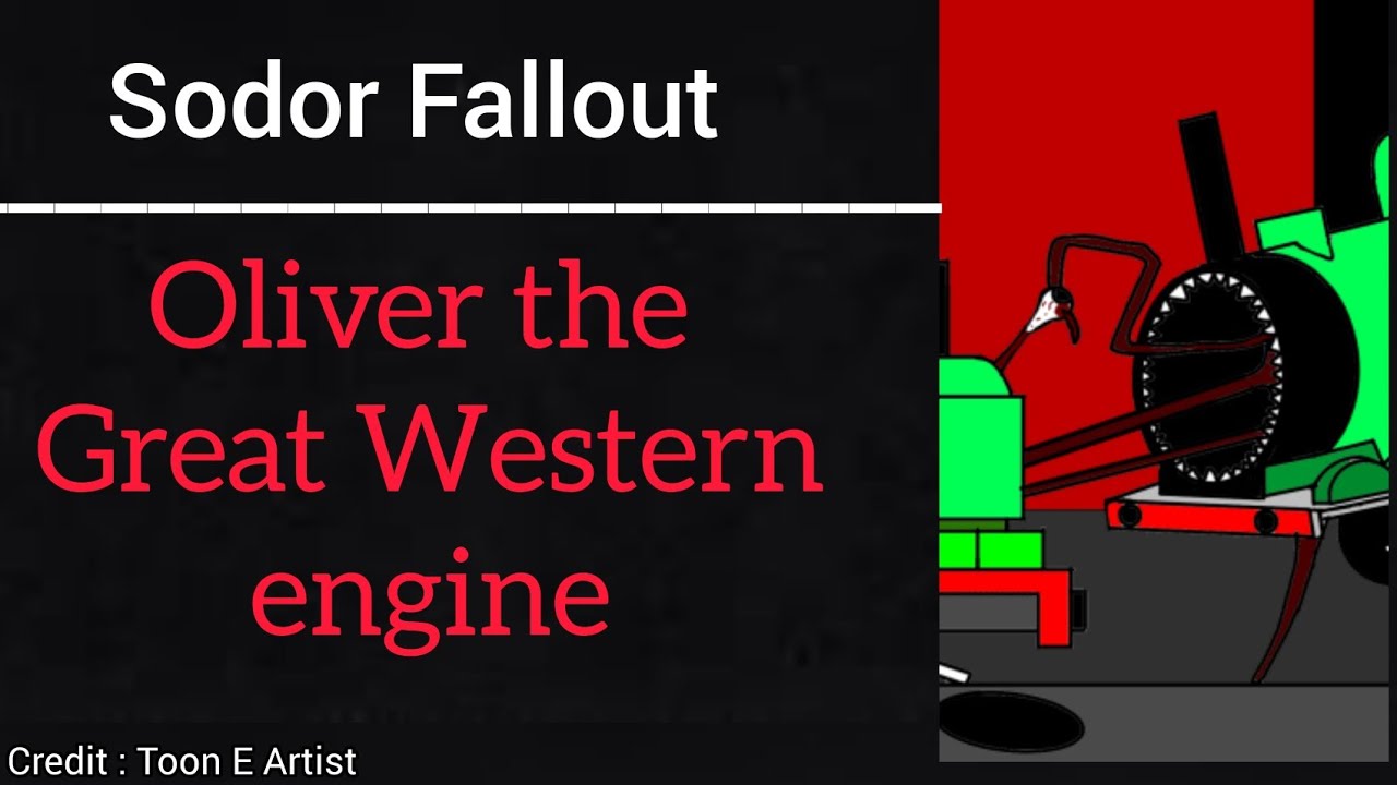 [Sodor Fallout] Oliver the Great Western Engine - YouTube