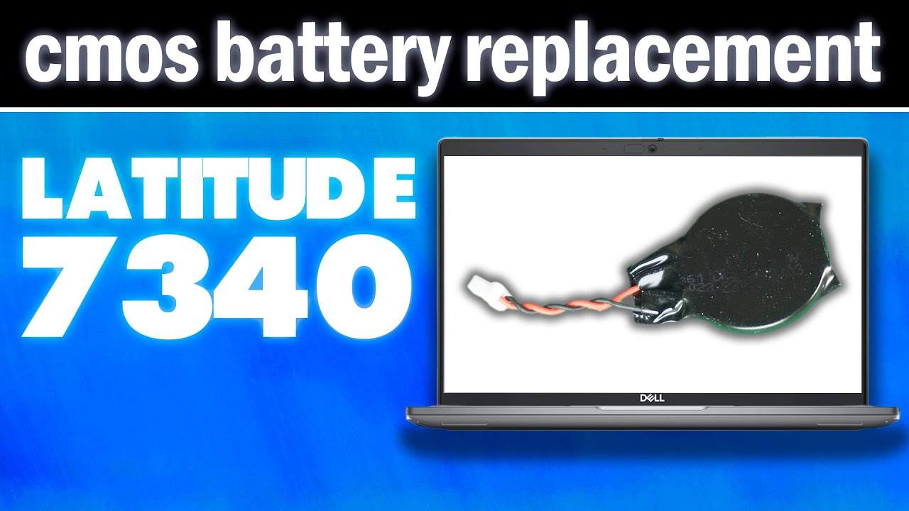 How To Replace Your CMOS Battery | Dell Latitude 7340 - YouTube
