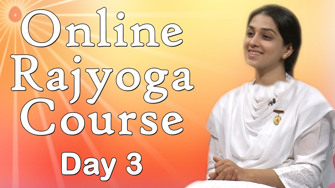 सारा कुछ हमारे अंदर ही है -बस ये छोटी सी आदत पक्की करनी है -Day 3- BK ...