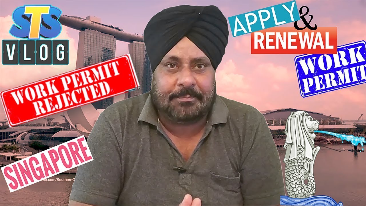 Work Permit Of Singapore Apply Rejection Renewal STS Vlogs YouTube work-permit-of-singapore-apply-rejection-renewal-sts-vlogs-youtube