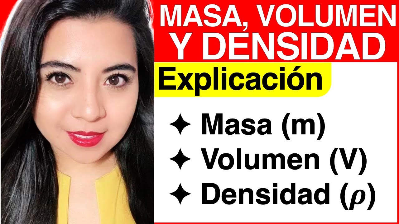 MASA, VOLUMEN y DENSIDAD (Definición, explicación y formulas) - YouTube