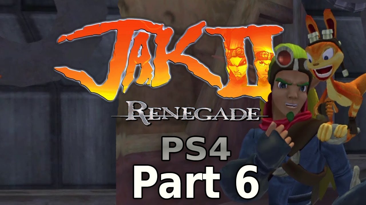 Jak 2 PS4 (PAL) -Part 6 - How to Fix a Masterpiece - YouTube
