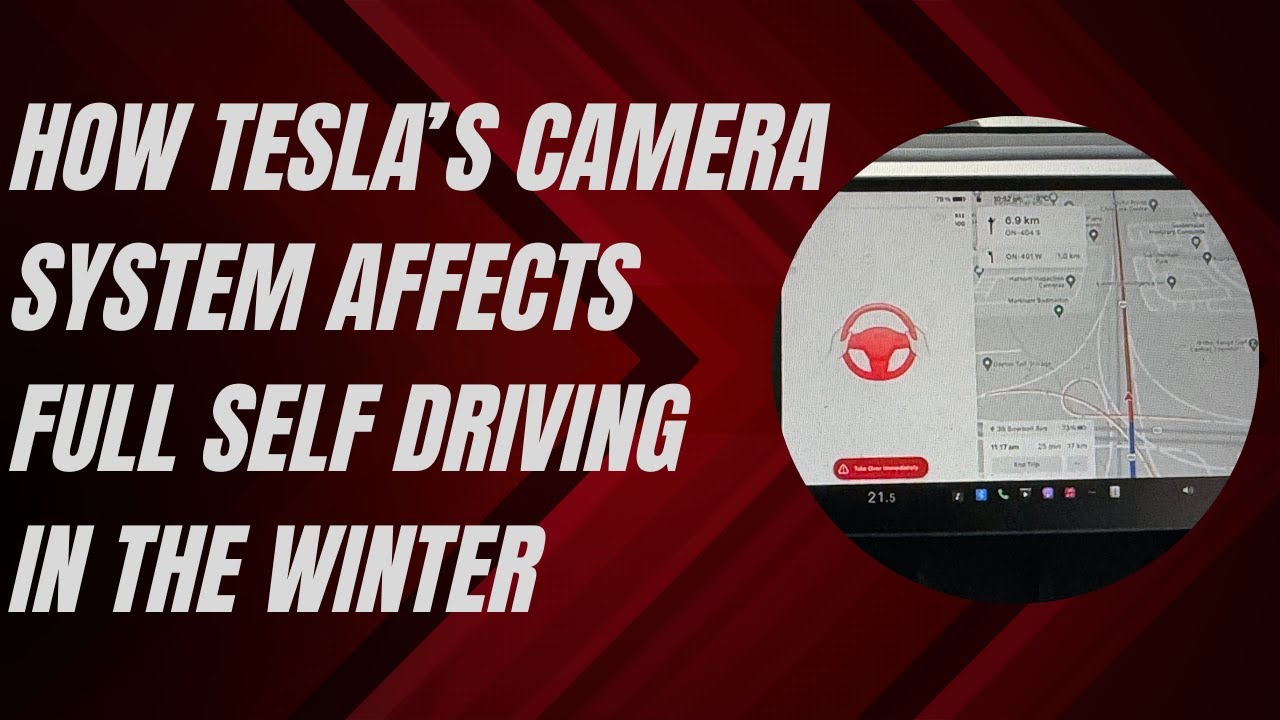 HOW TESLA'S CAMERA SYSTEM AFFECTS FULL SELF DRIVING IN THE WINTER - YouTube