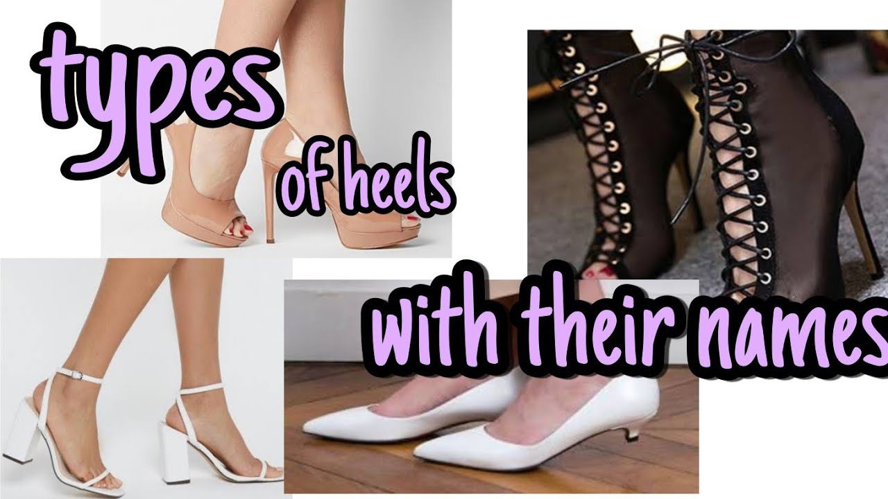 Diffrent types of heels with their names..... Footwears - YouTube