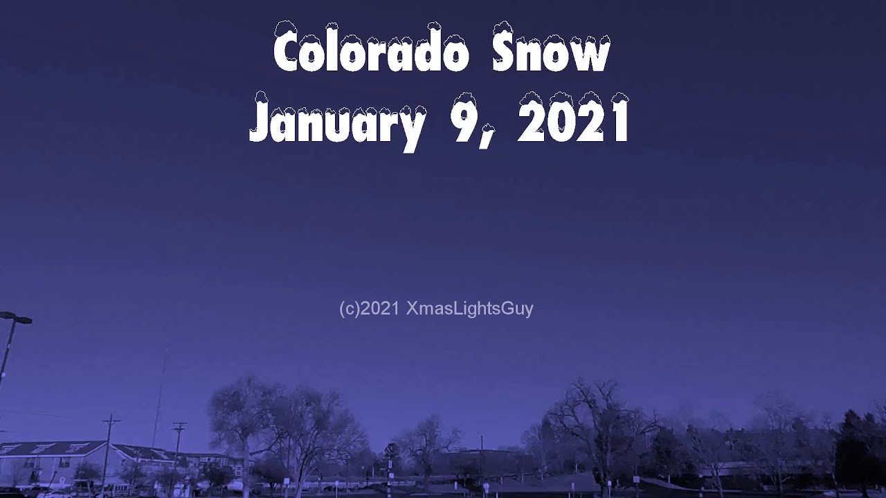 Colorado Snowstorm - January 9, 2021 - YouTube