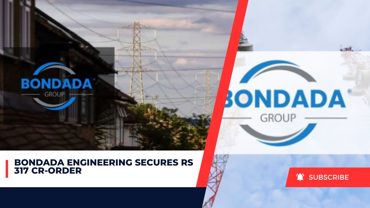 Bondada Engineering Secures Rs 317 Cr-Order - YouTube