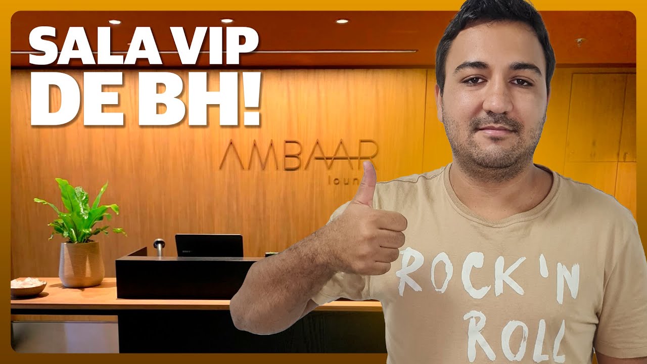 VISITEI A SALA VIP AMBAAR EM BELO HORIZONTE! SALA TOP. - YouTube
