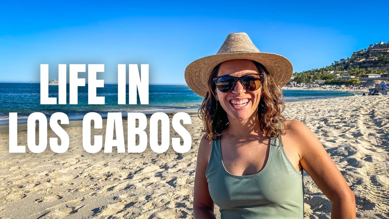 Life in Los Cabos in 2021 - Day in the Life - YouTube