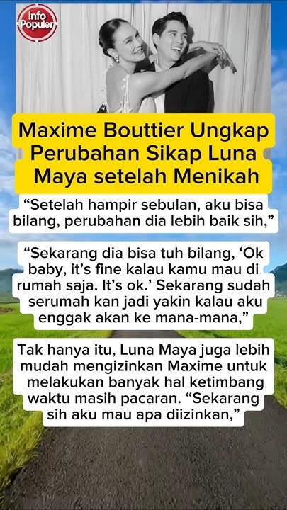 Maxime Bouttier Ungkap Perubahan Sikap Luna Maya setelah Menikah #lunamayayaterbaru # ...
