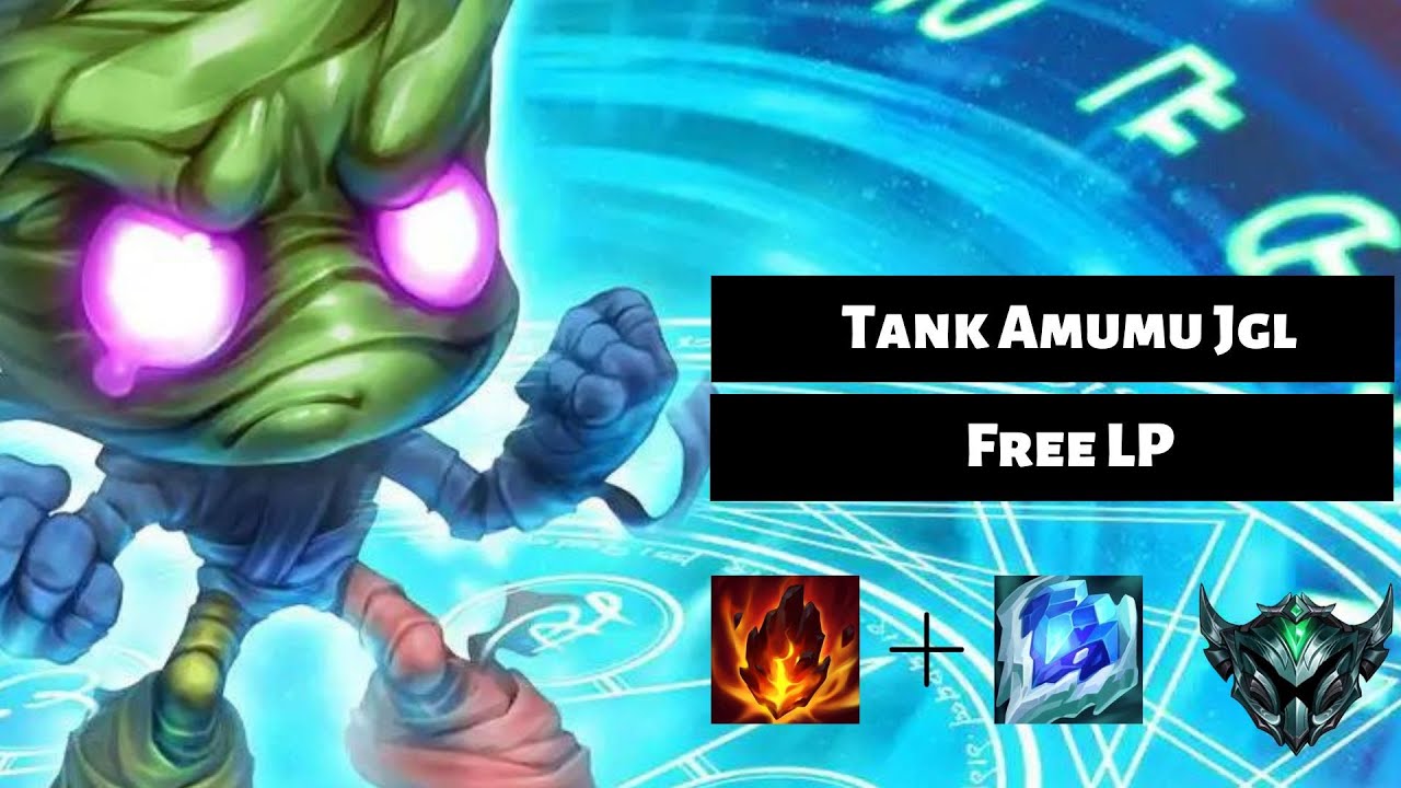 Tank Amumu Jungle - Free LP season 14! - YouTube
