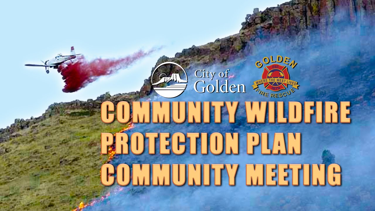 Community Wildfire Protection Plan Community Meeting June 29, 2022 ...