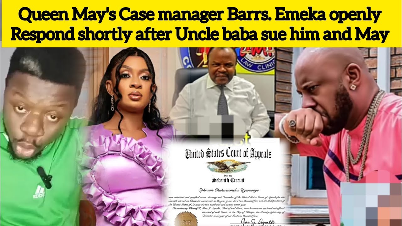 Queen May's Case manager Barrs. Emeka openly respond to Uncle Baba shortly after his sue him and ...