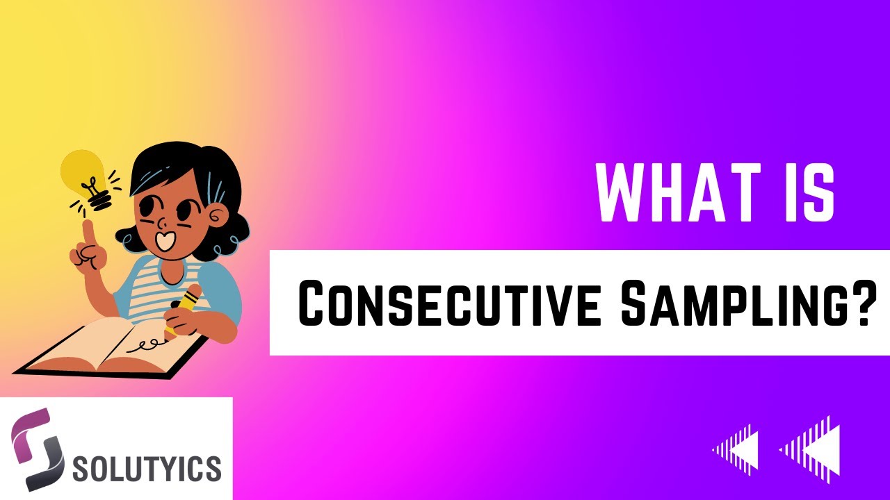 What Is Consecutive Sampling Types Of Non probability Sampling What Is Consecutive Sampling Types Of Non probability Sampling