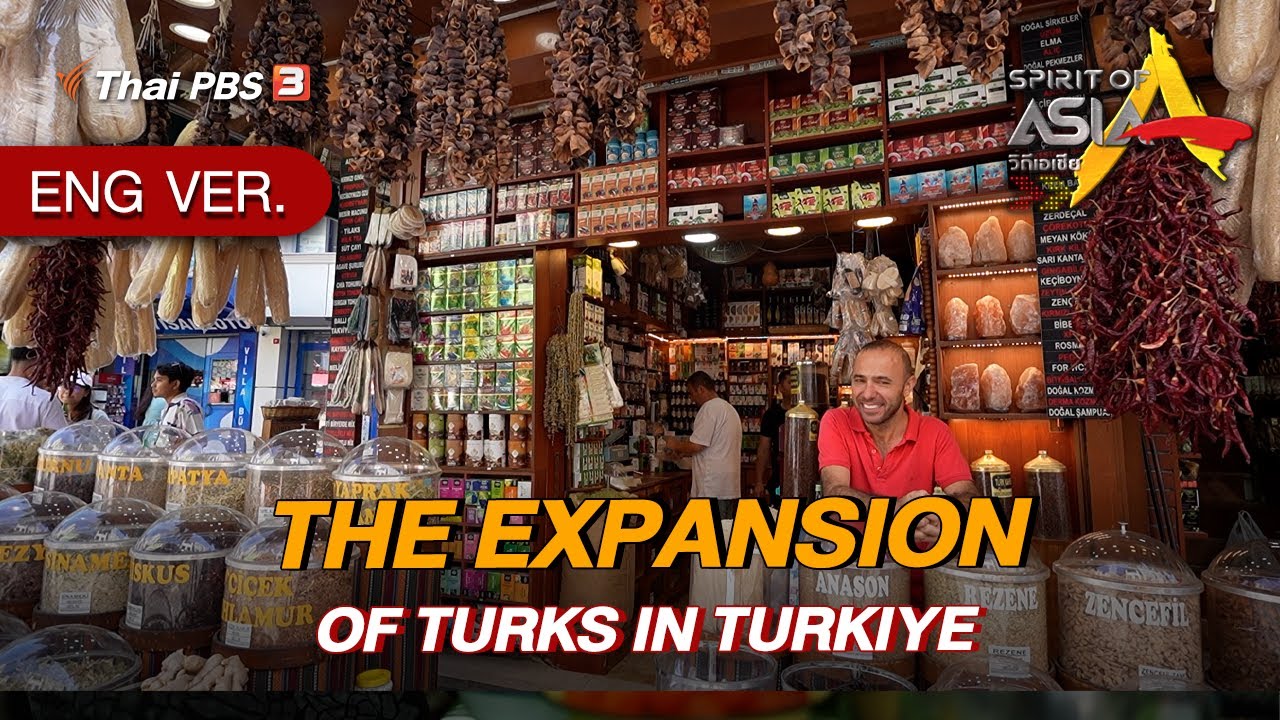 THE EXPANSION OF TURKS IN TÜRKIYE | Spirit of Asia - YouTube