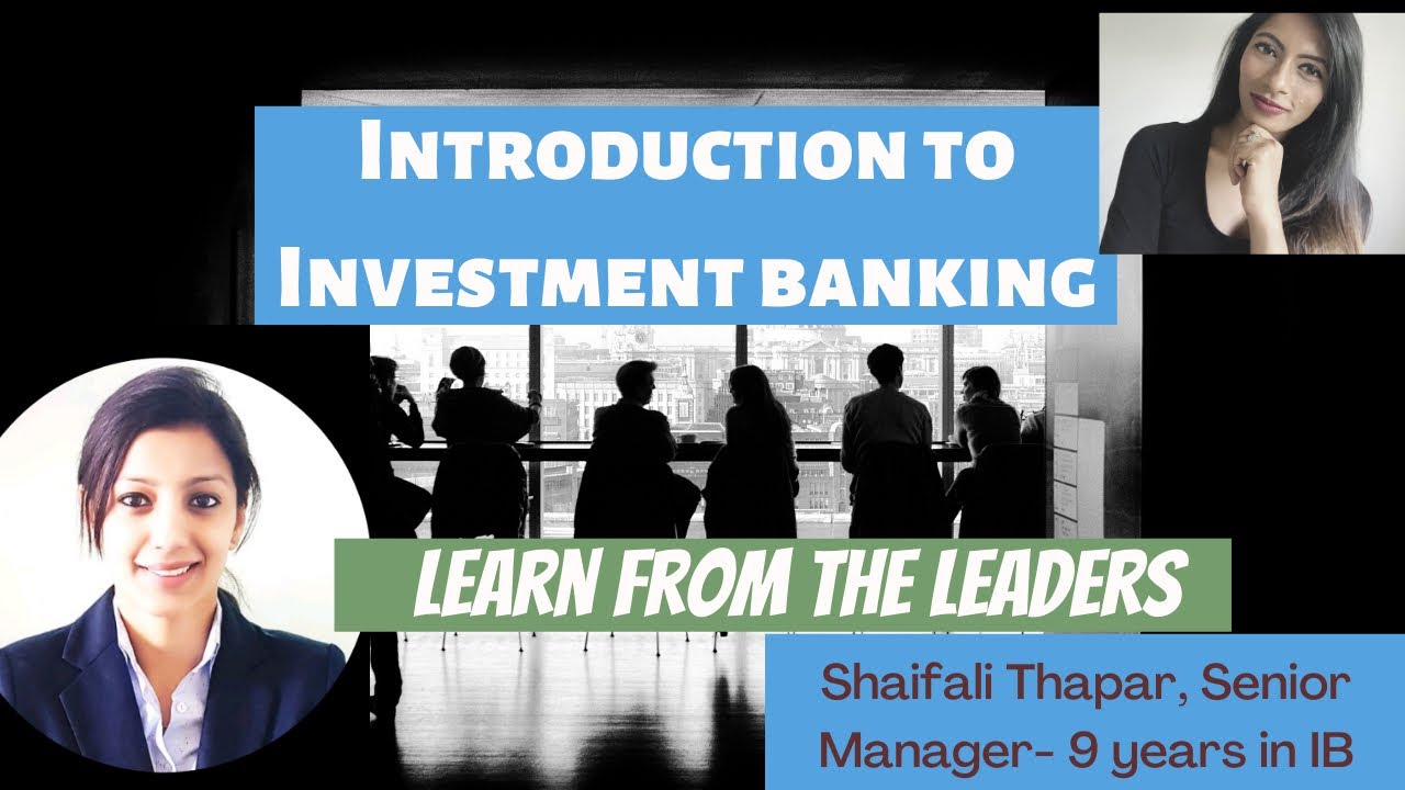 Investment Banking introduction| IB jobs -Graduate/CA/CFA/MBA post ...