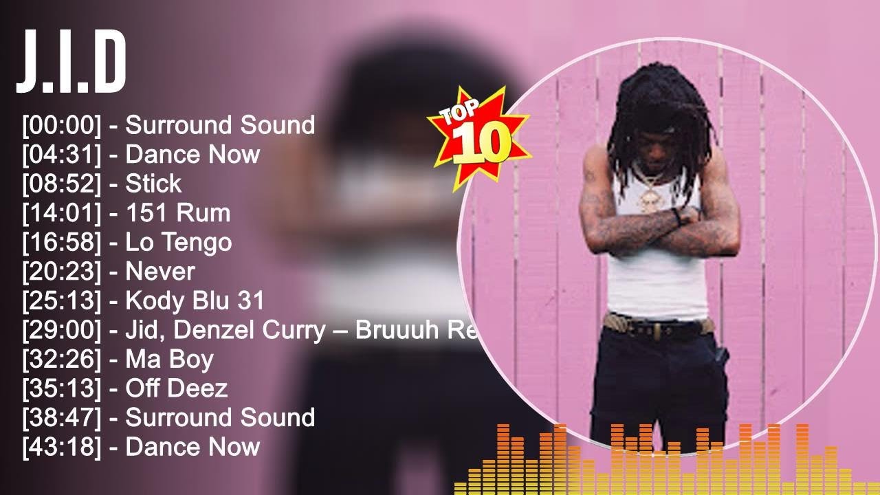 J.I.D Greatest Hits 2023 ~ Billboard Hot 100 Top Singles This Week 2023 ...