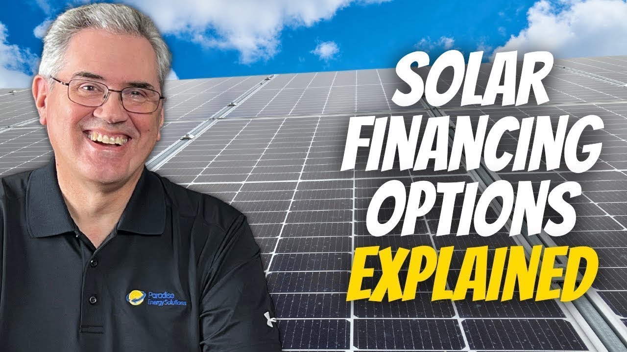 Your Guide To Solar Panel Financing - YouTube