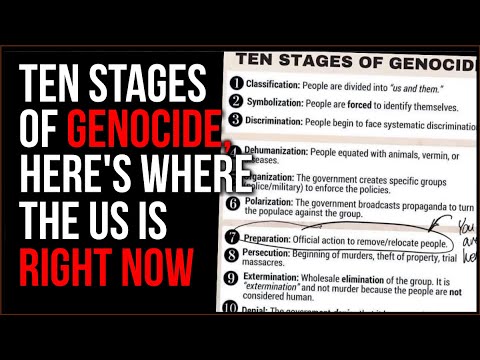 America IS Advancing On The 10 Steps Toward Genocide, Where We Are Now ...