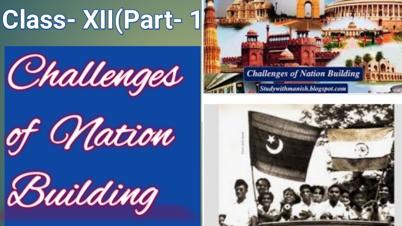 Challenges of Nation Building ( Class-XII )Part-1 - YouTube