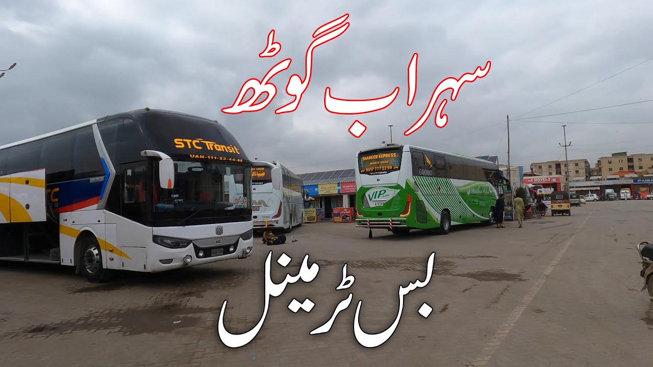 Amazing Explore Sohrab Goth Bus Terminal | سہراب گوٹھ پر بنا ہوا ...
